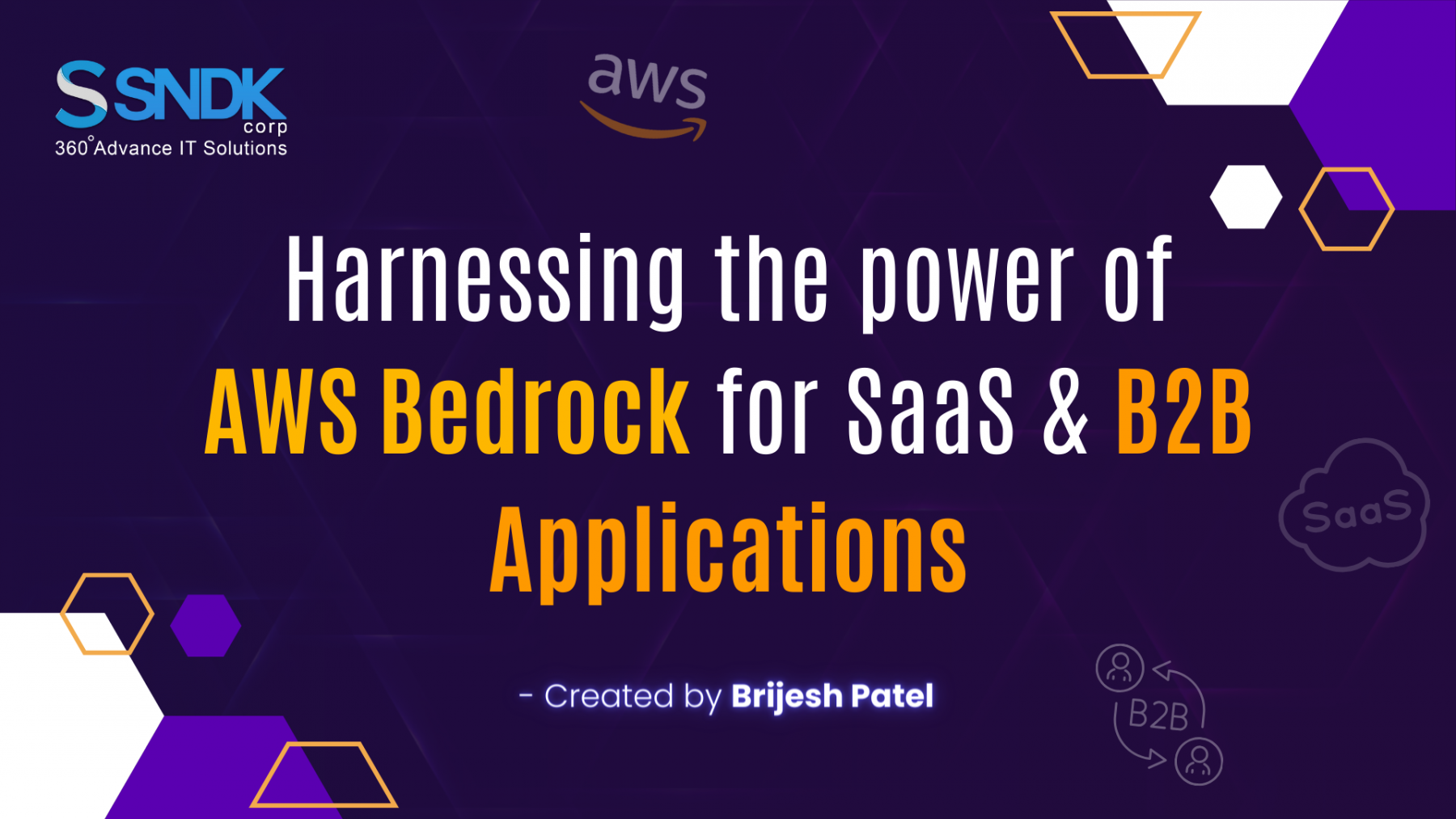 Harnessing The Power of AWS Bedrock for SaaS and B2B Applications